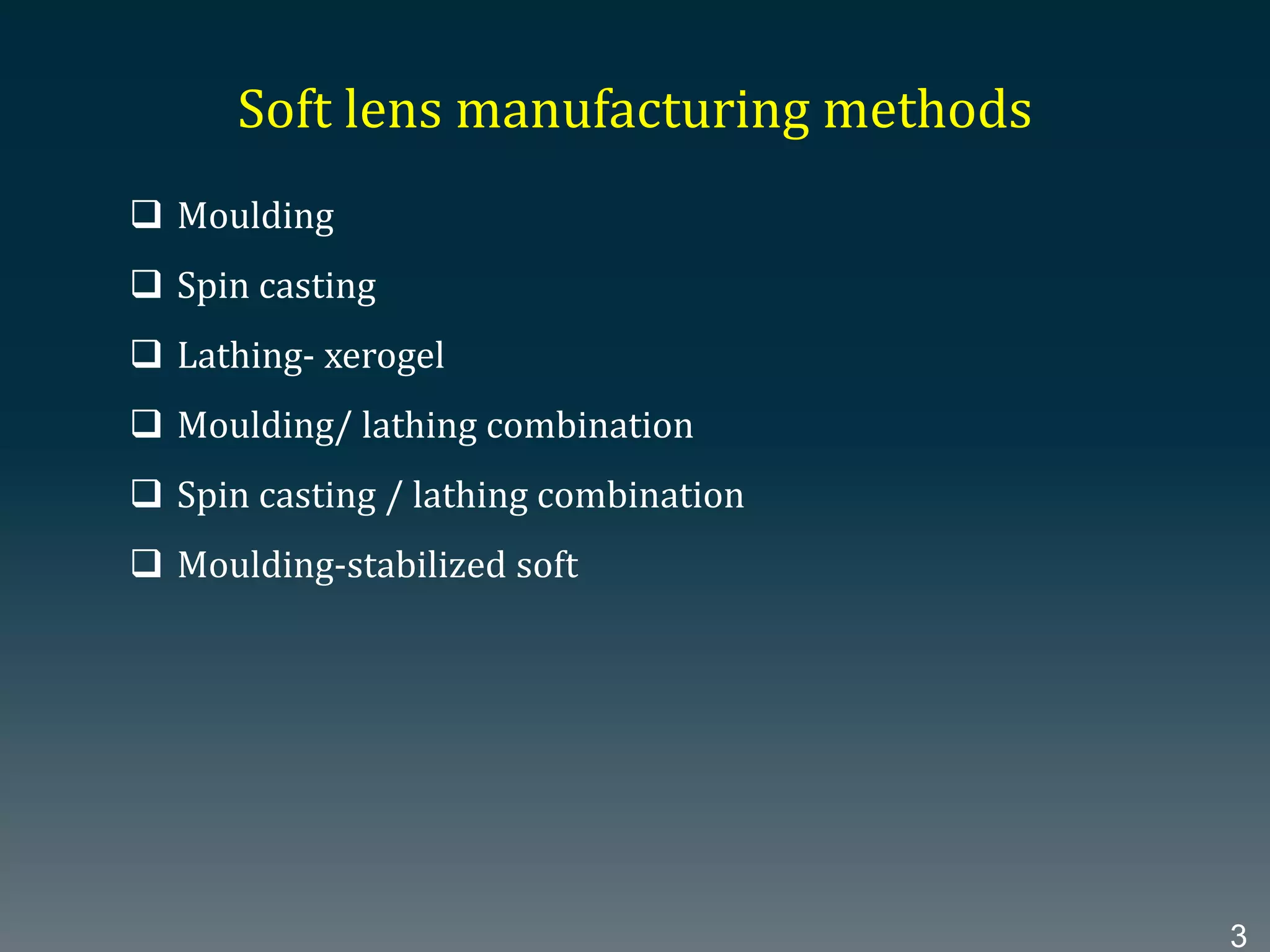 Contact lens manufacturing techniques | PPT