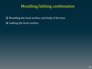 Contact lens manufacturing techniques | PPT