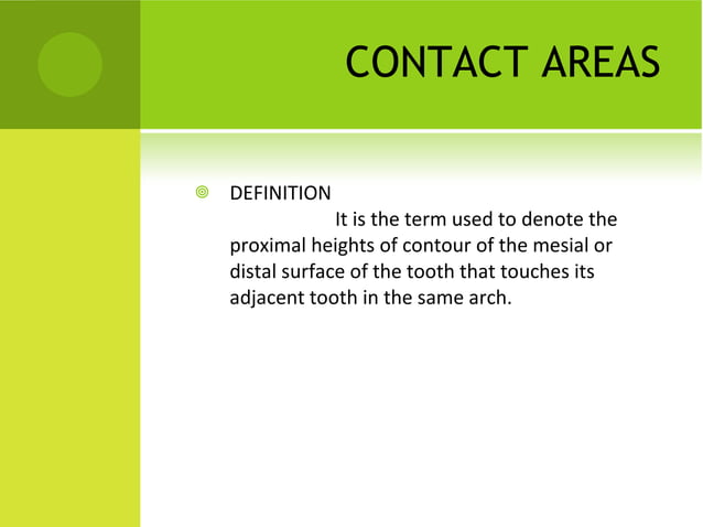 Contacts and contours | PPT | Dental Health | Diseases and Conditions
