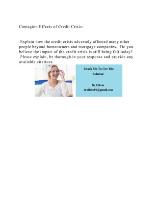 Contagion Effects of Credit Crisis Explain how the credit cri | DOCX