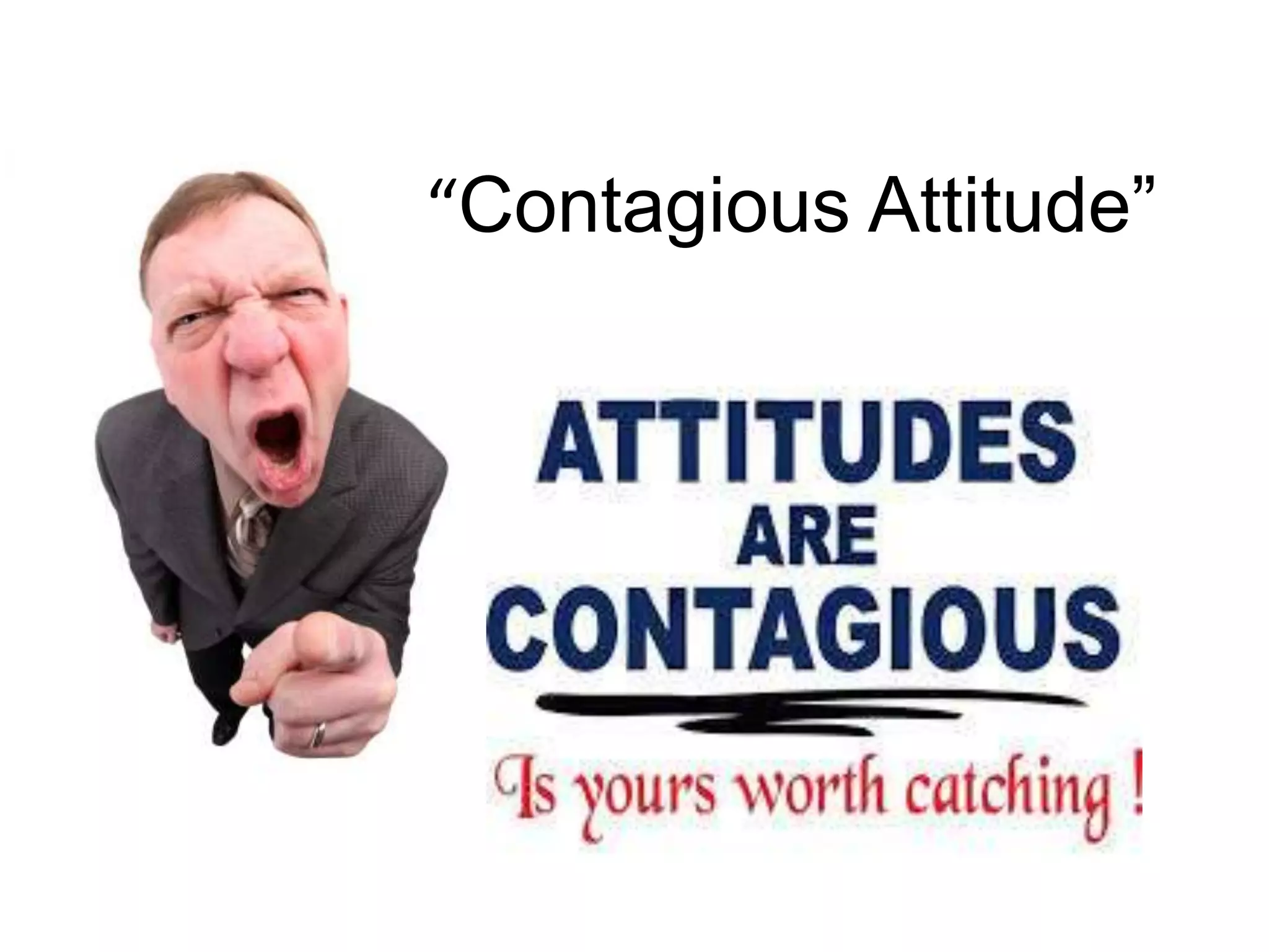 Contagious attitude | PPT