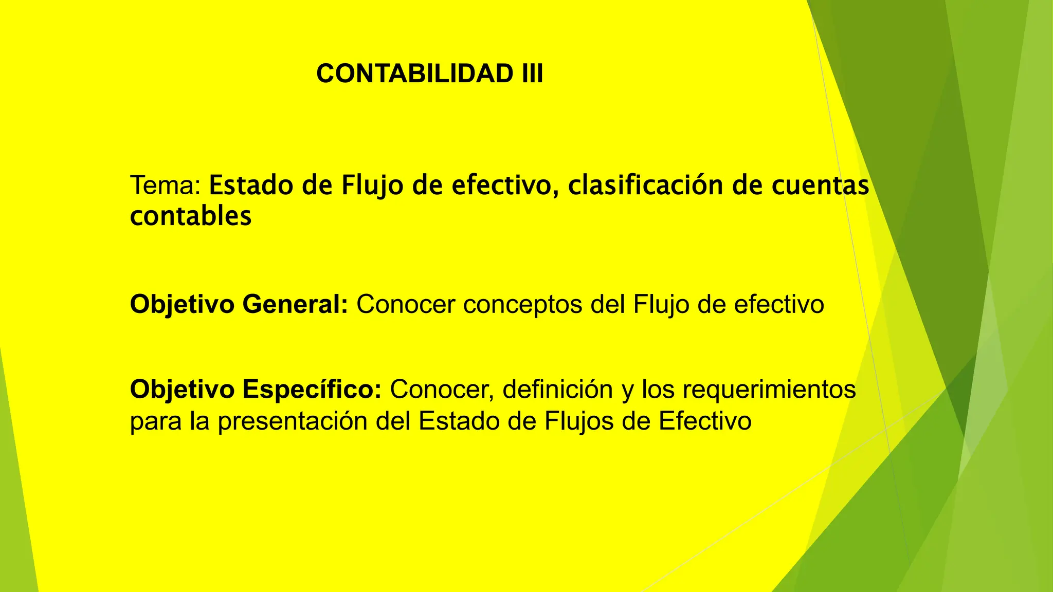 Conta Iii Semana 11 Explocación Del Tema De Flujo De Efectivo Pptx