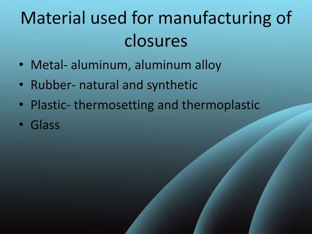 Container closure system and issues facing modern drug packaging | PPTX ...