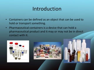 Container closure system and issues facing modern drug packaging | PPTX
