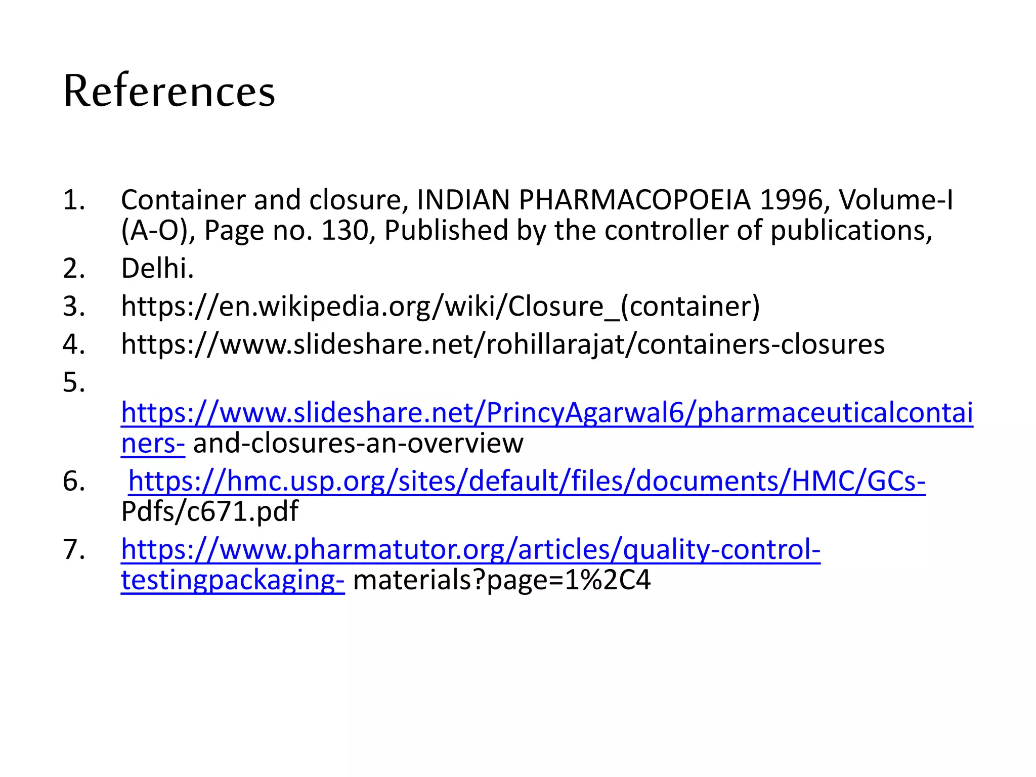 Container and closure for pharmaceutical | PPTX