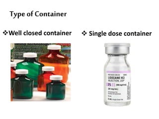 Container and closure for pharmaceutical | PPTX