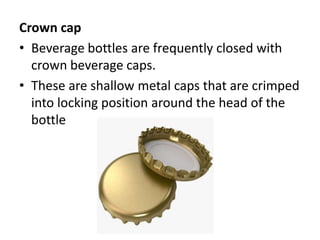 Container and closure for pharmaceutical | PPTX