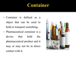 Container and closure (pmt) | PPTX