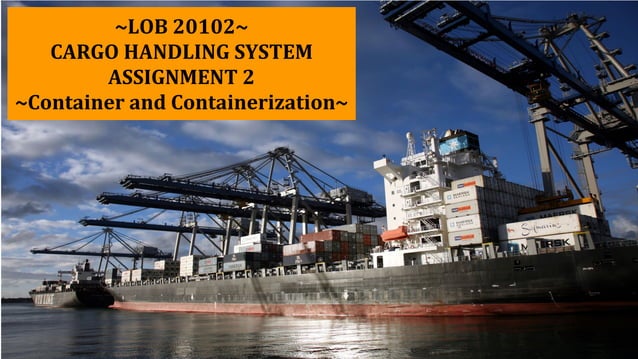 Container and Containerization | PDF | Logistics and Transportation ...