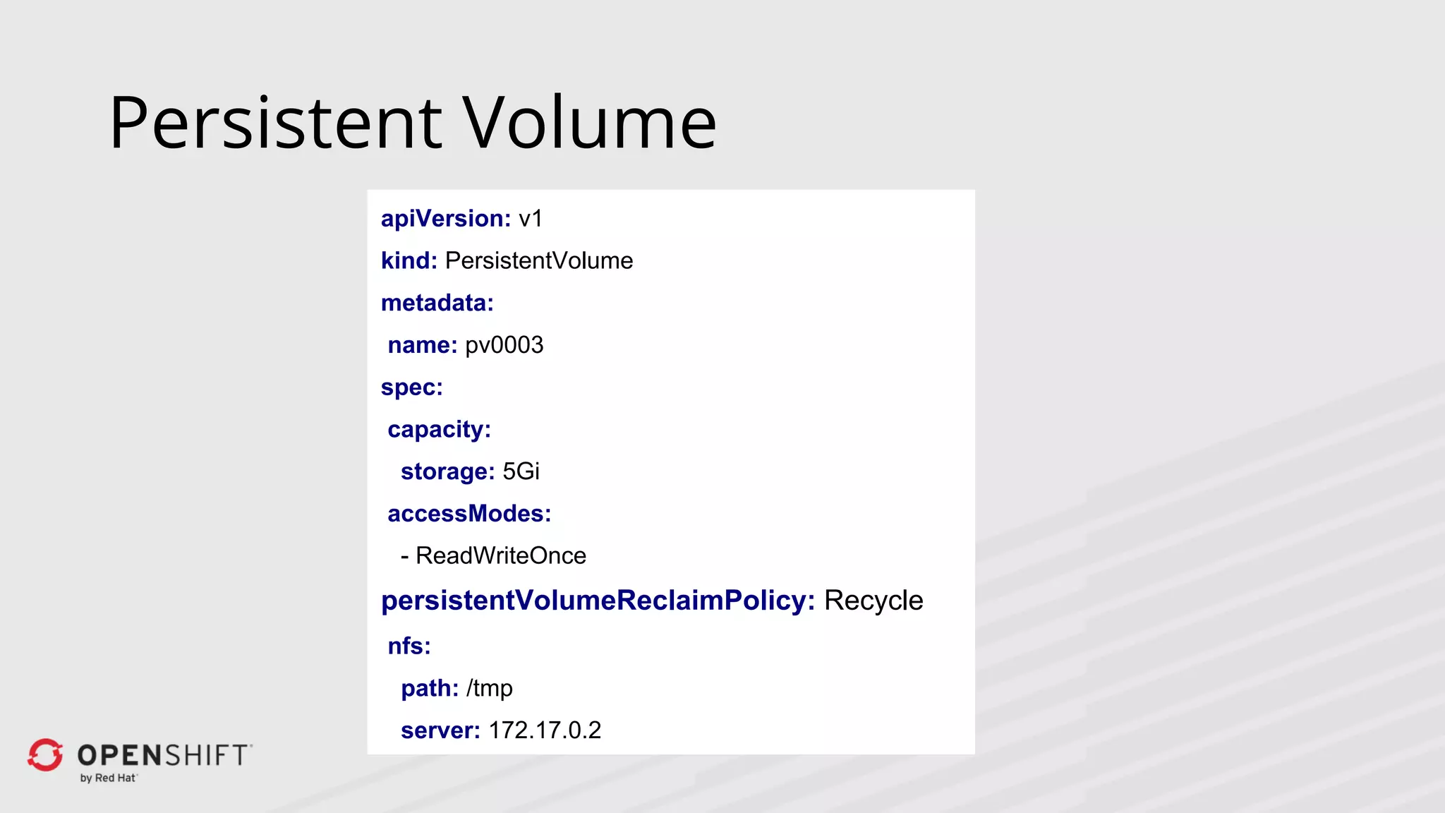 Persistent Storage with Containers with Kubernetes & OpenShift | PDF