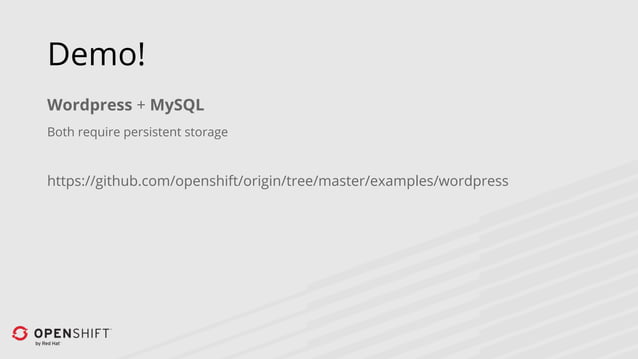 Persistent Storage with Containers with Kubernetes & OpenShift | PPT