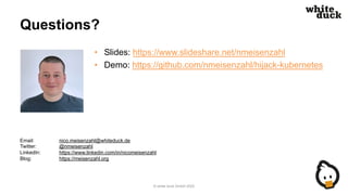 Container Days: Hijack a Kubernetes Cluster - a Walkthrough | PDF