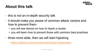 Container Days: Hijack a Kubernetes Cluster - a Walkthrough | PDF