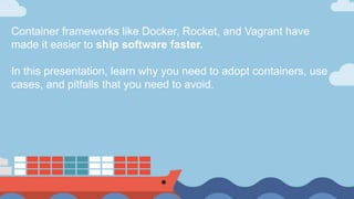 Working With Containers In The Enterprise | PPT