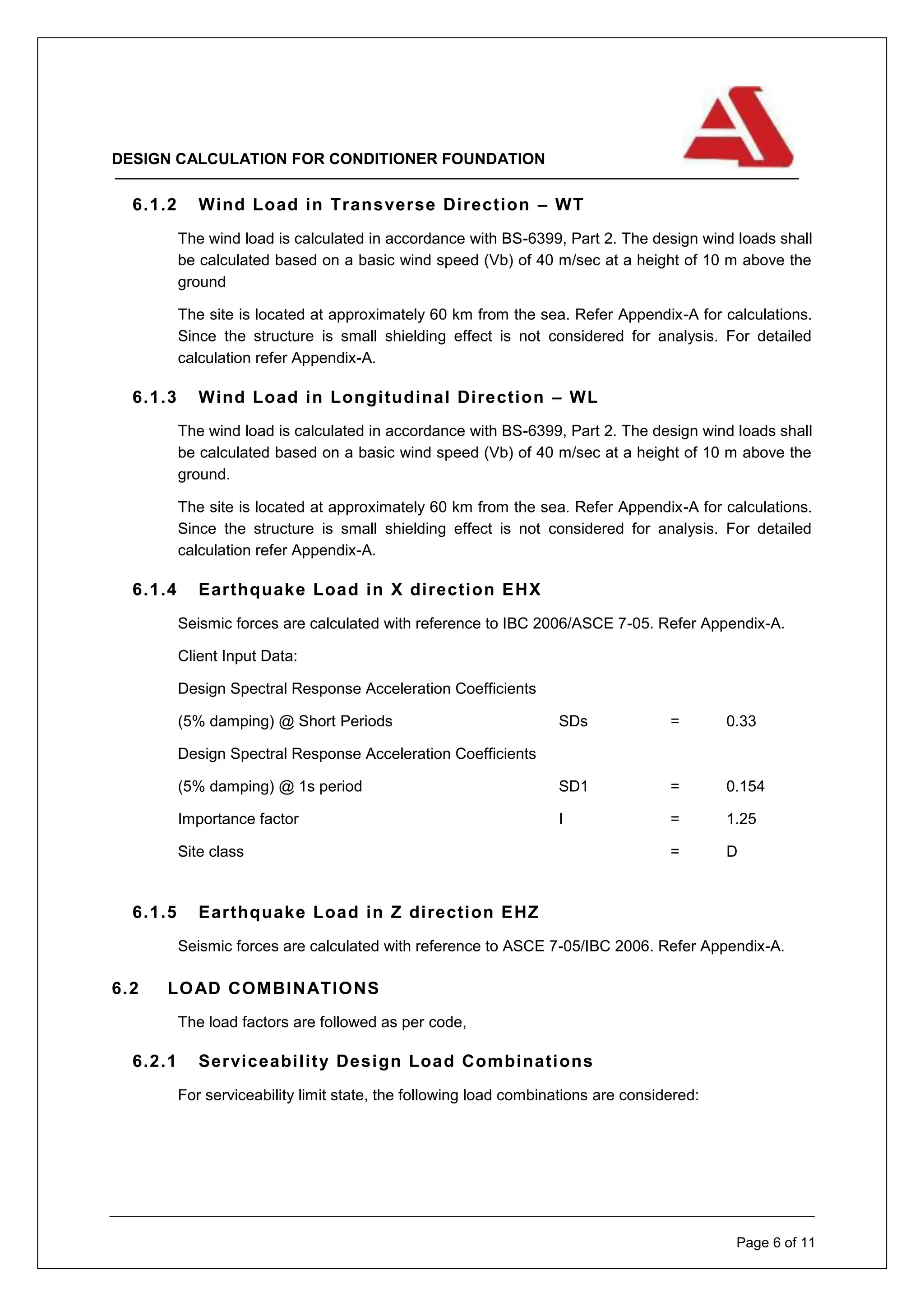 This calculation report is relevant to the structural analysis and ...