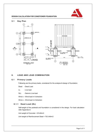 This calculation report is relevant to the structural analysis and ...