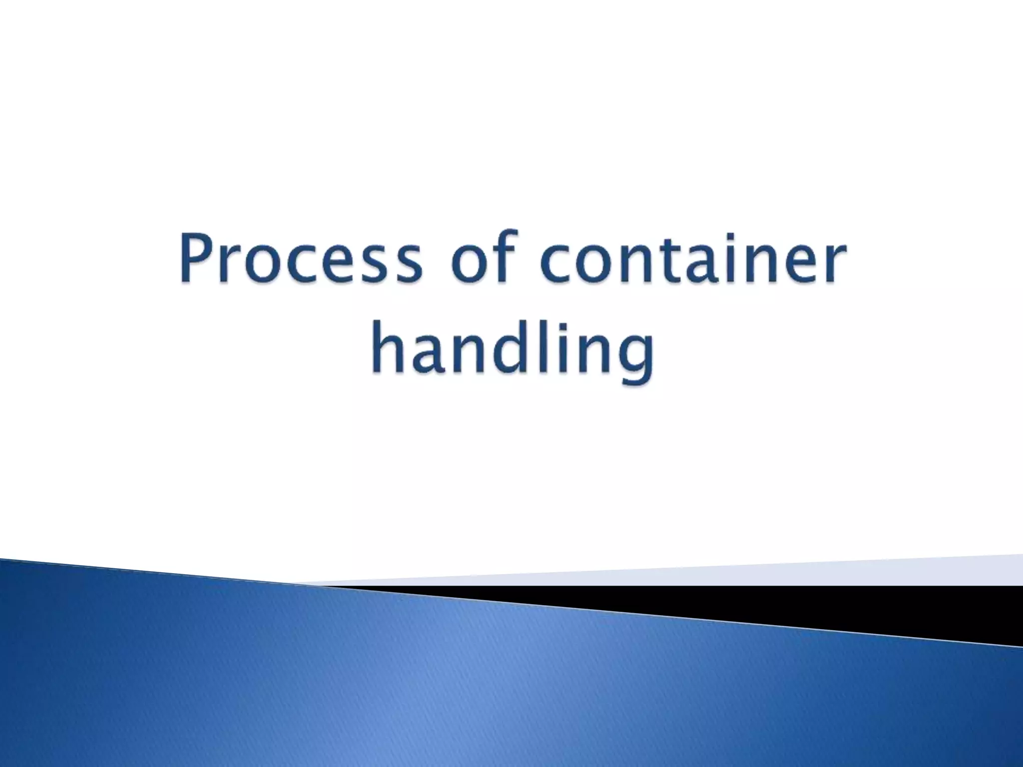 Container Handling’.pptx