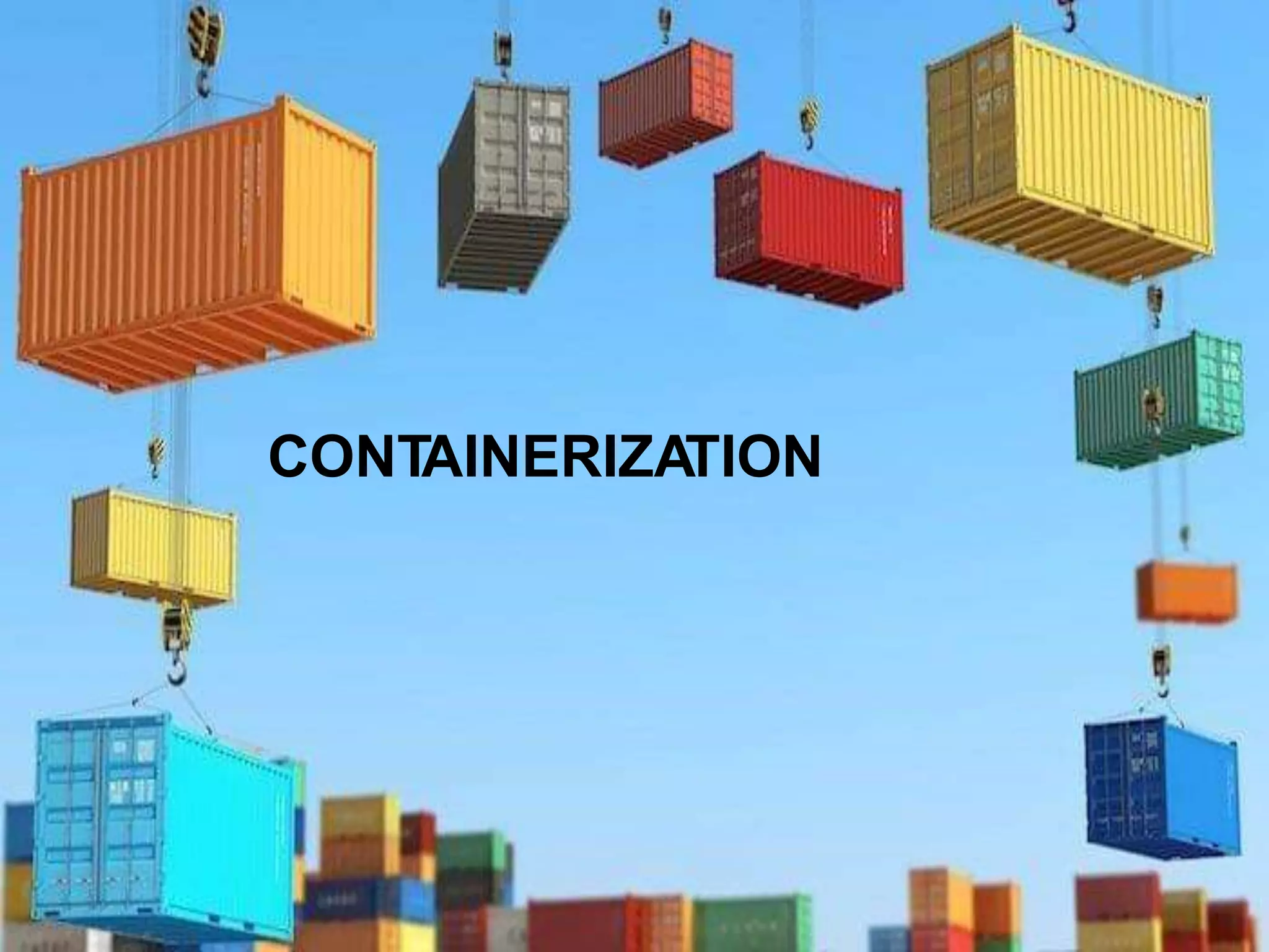 containerization.pptx | Rail Travel | Travel Type
