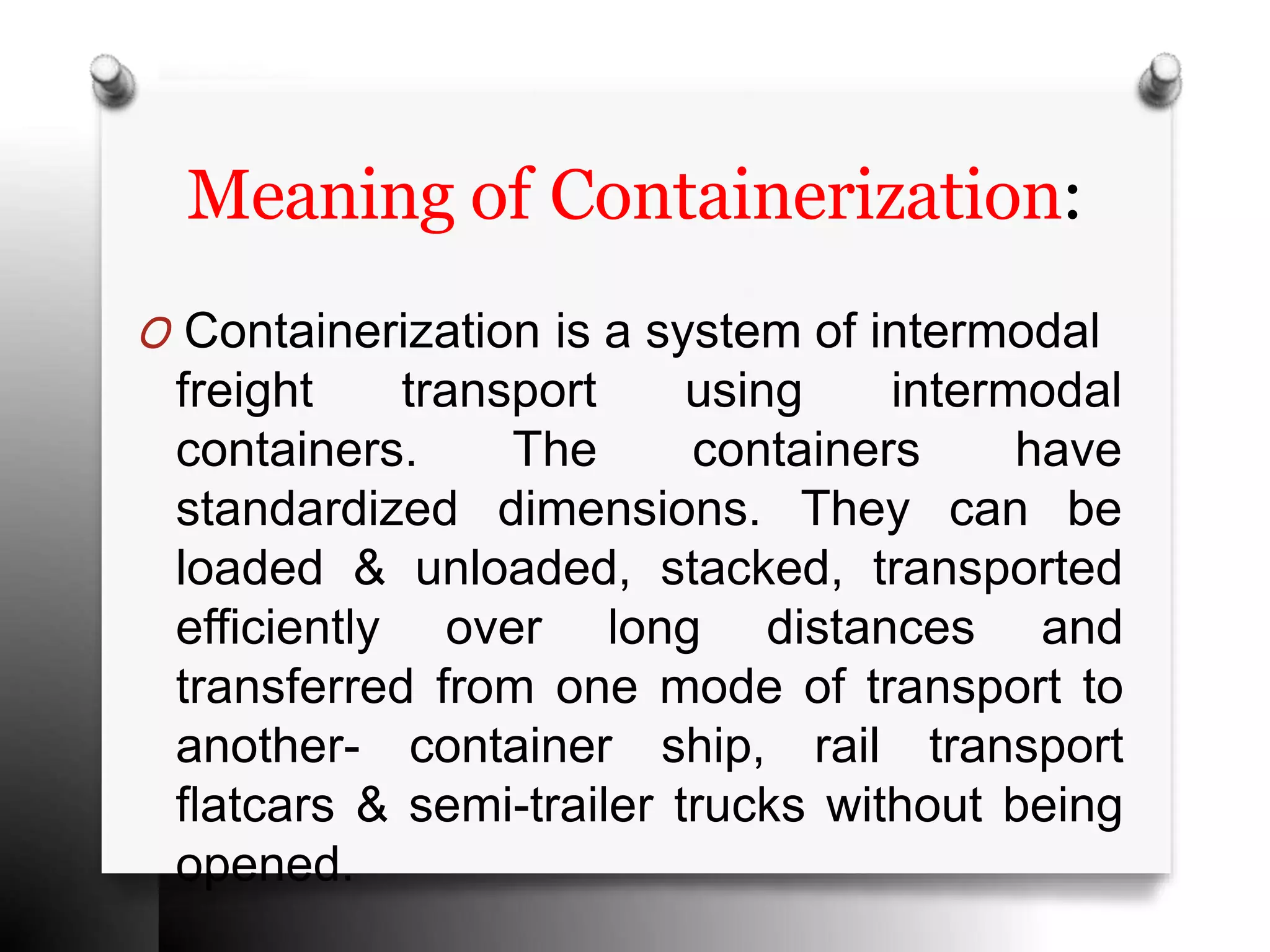 containerization.pptx | Rail Travel | Travel Type