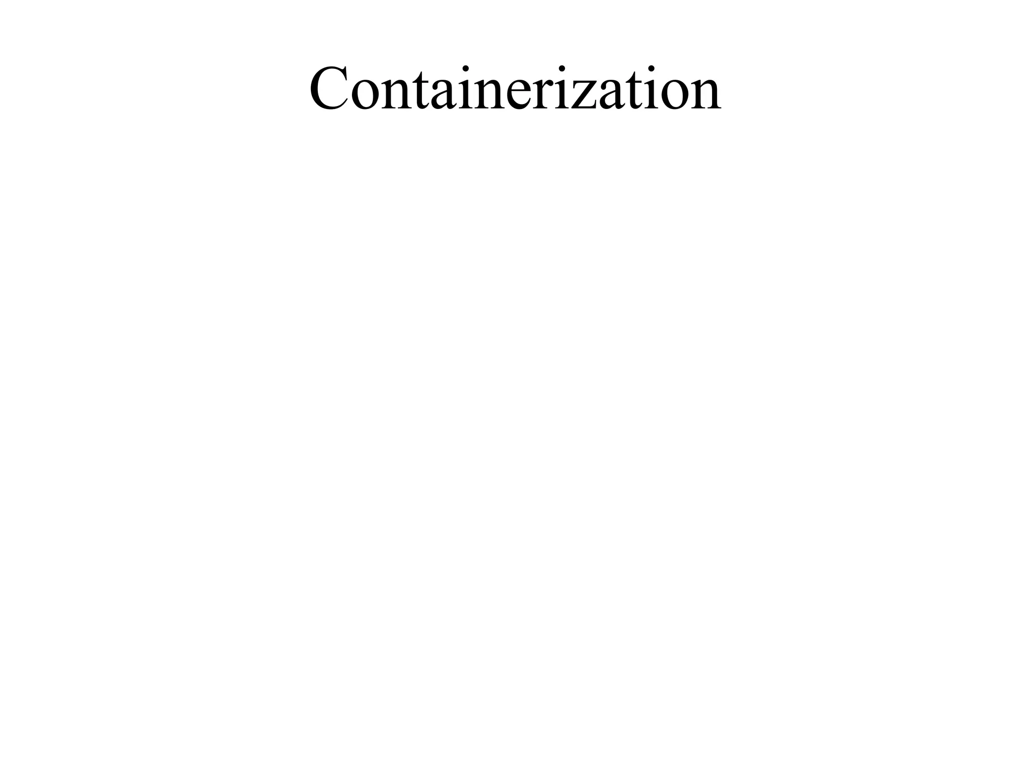 containerization with example module and | PPTX