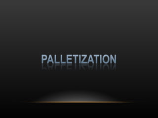 Containerization and palletization | PPT