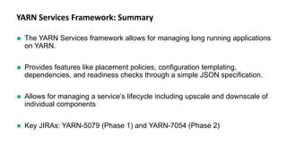 Containerized Services on Apache Hadoop YARN: Past, Present, and Future, Shane Kumpf ...