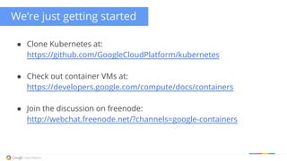 Containerizing the Cloud with Kubernetes and Docker | PPT