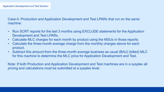 Container Pricing for IBM Z - Application Development and Test Solution ...