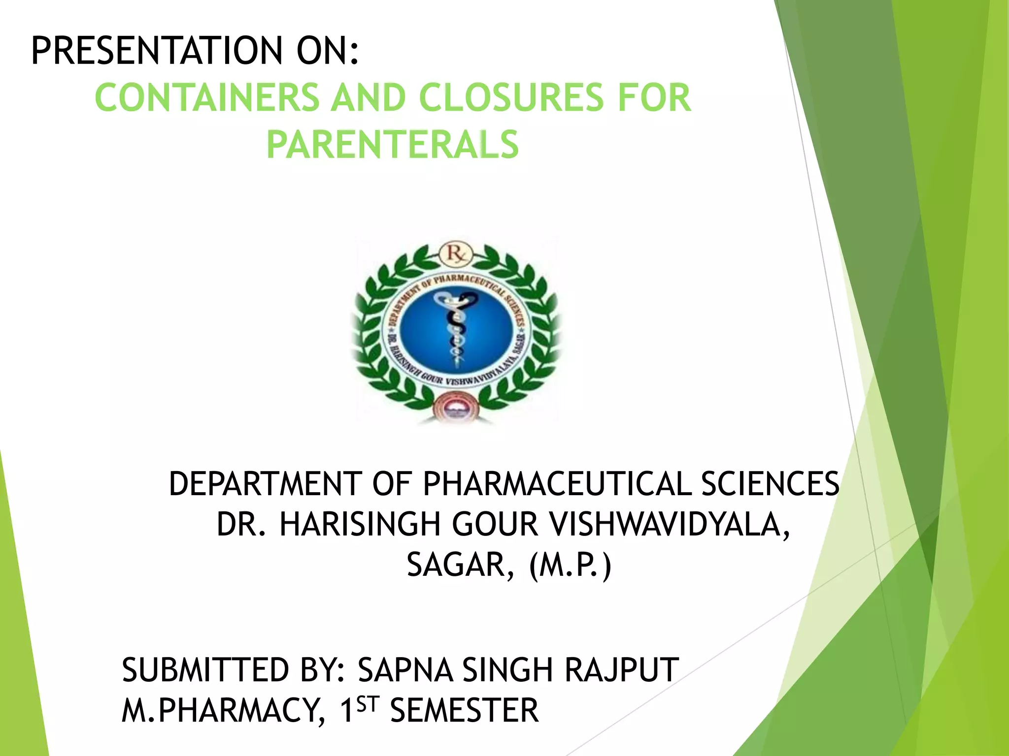 Containers and closures for parenteral preparations | PPTX