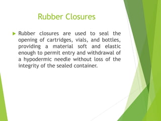 Containers and closures for parenteral preparations | PPTX