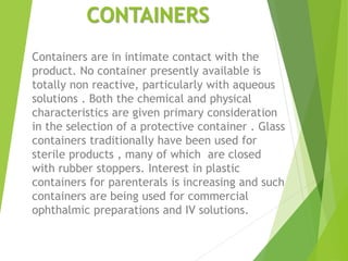 Containers and closures for parenteral preparations | PPTX