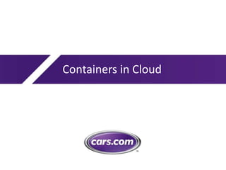 Containers in the Cloud | PPTX