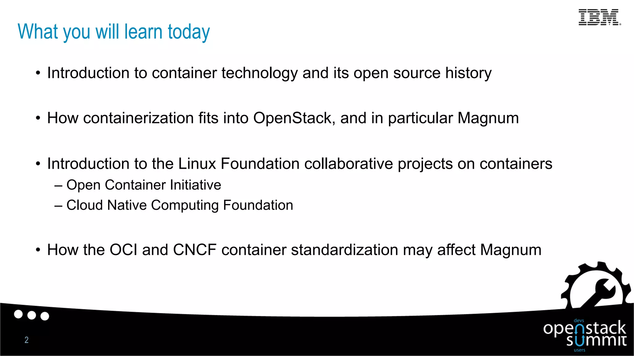 The Containers Ecosystem, the OpenStack Magnum Project, the Open ...