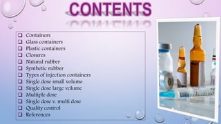 Containers and closure system of parenterals | PPTX