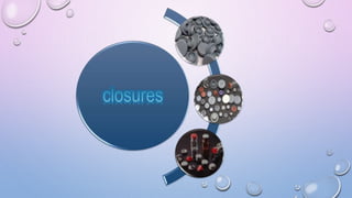 Containers and closure system of parenterals | PPTX