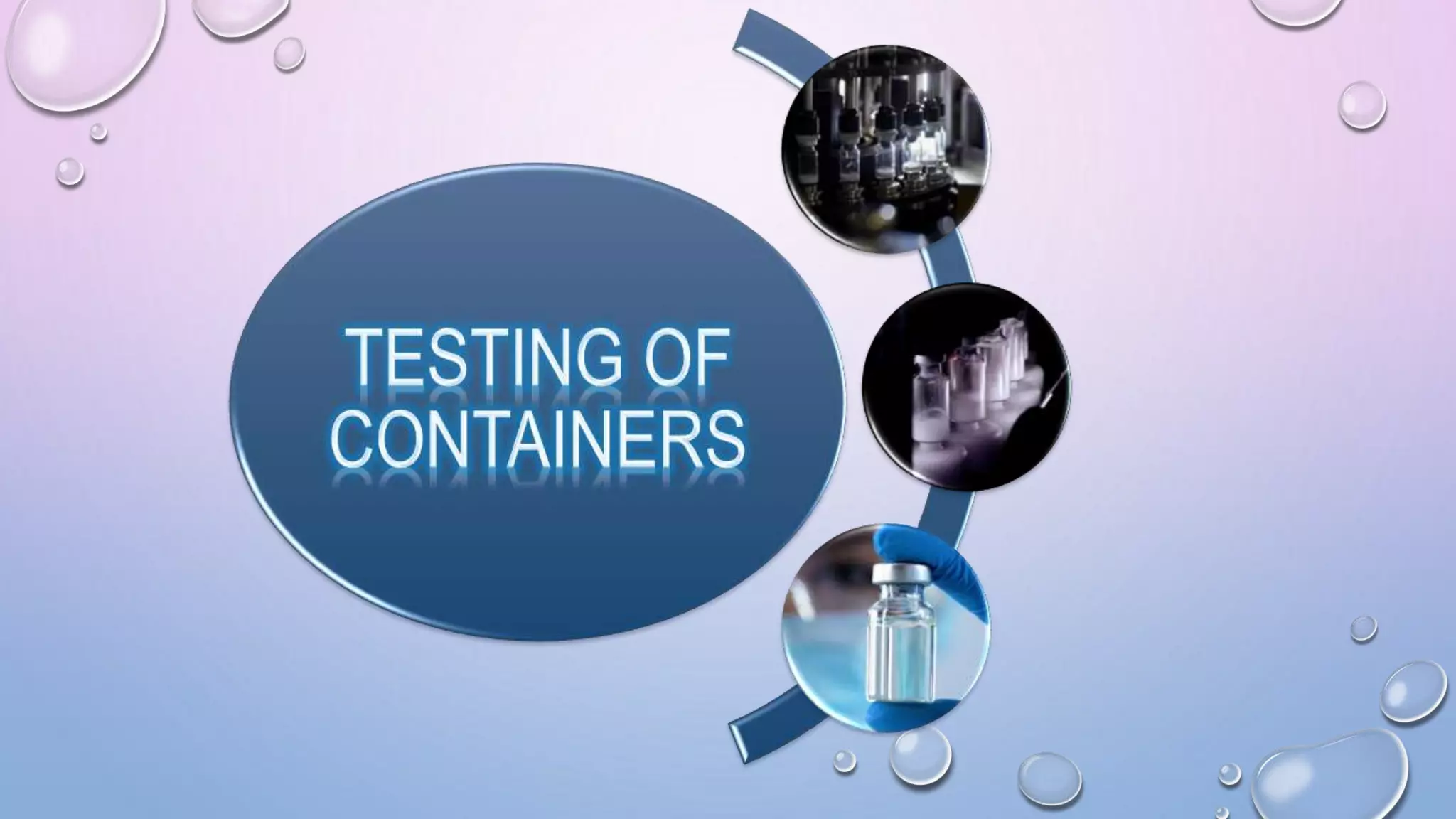 Containers and closure system of parenterals. | PPTX