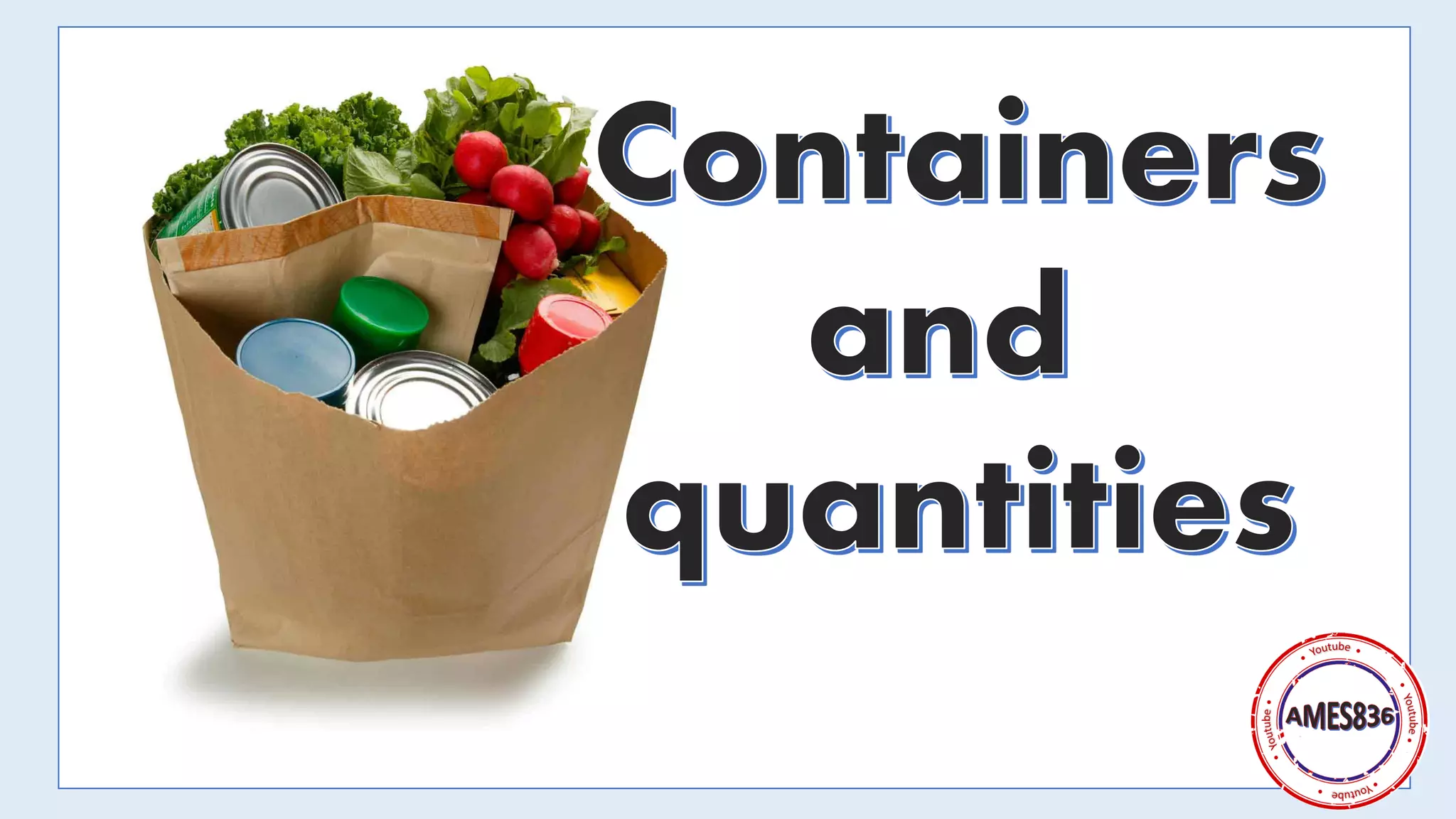 Containers and quantities: English Language | PDF