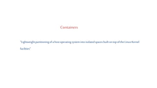 DEMYSTIFYING KUBERNETES AND CONTAINER ORCHESTRATION | PPT