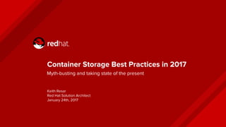 Container Storage Best Practices in 2017 | PDF | Operating Systems | Computer Software and ...
