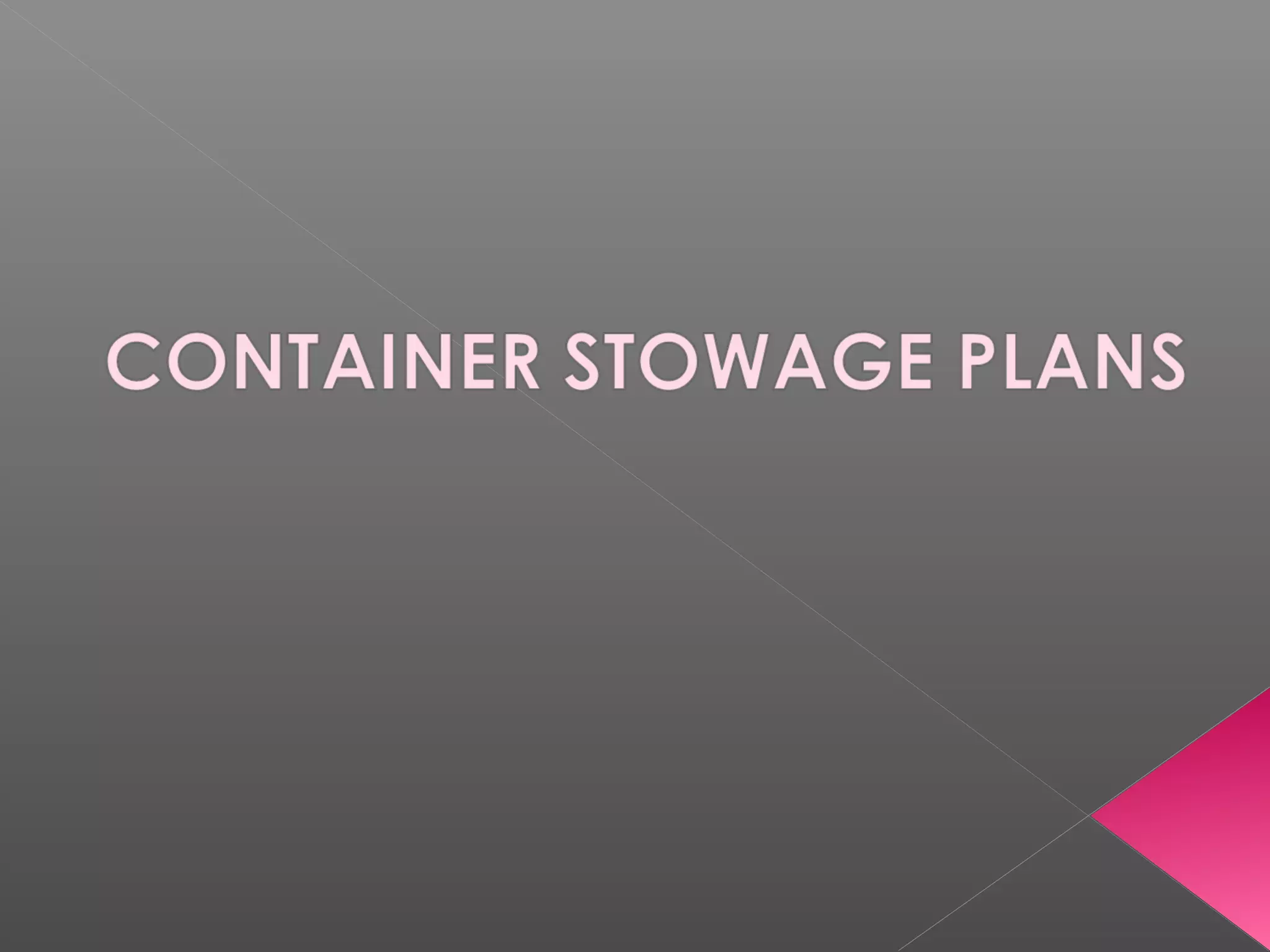 Container stowage plans | PPT