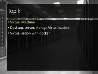 Container (Virtual Environment).pptx