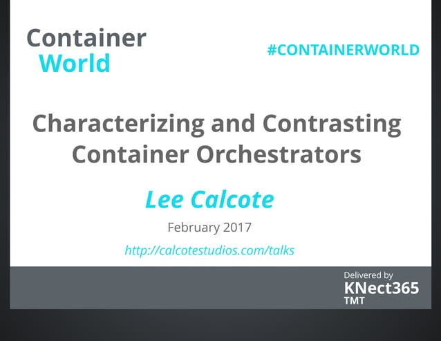 Container World 2017 - Characterizing and Contrasting Container ...