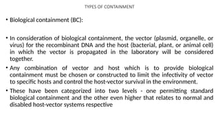 CONTAINMENT AND BIOSAFETY LEVELS .pptx