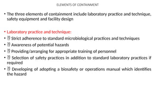 CONTAINMENT AND BIOSAFETY LEVELS .pptx