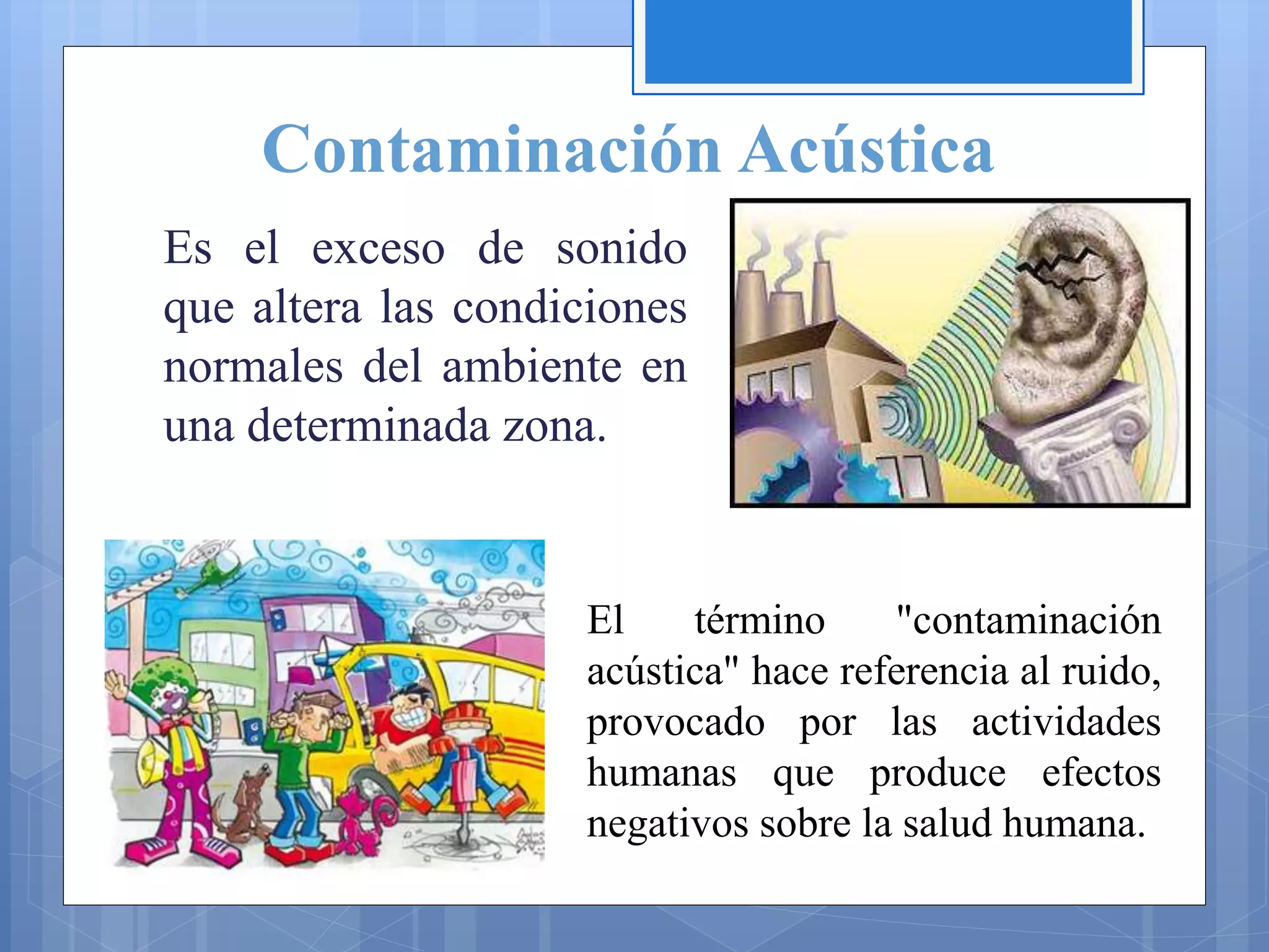 Contaminacion acustica ppt | PPTX