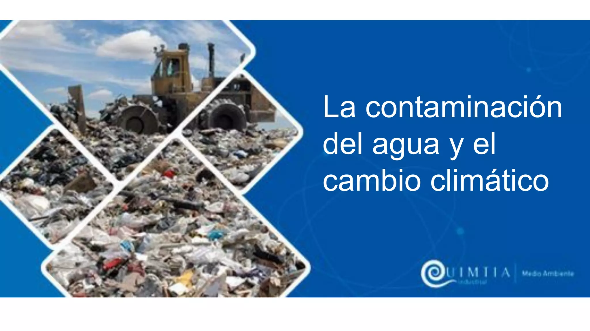 La contaminación del agua y el cambio climático | PDF