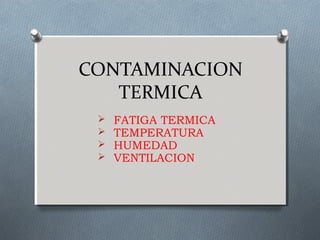 Contaminacion termica | PPT
