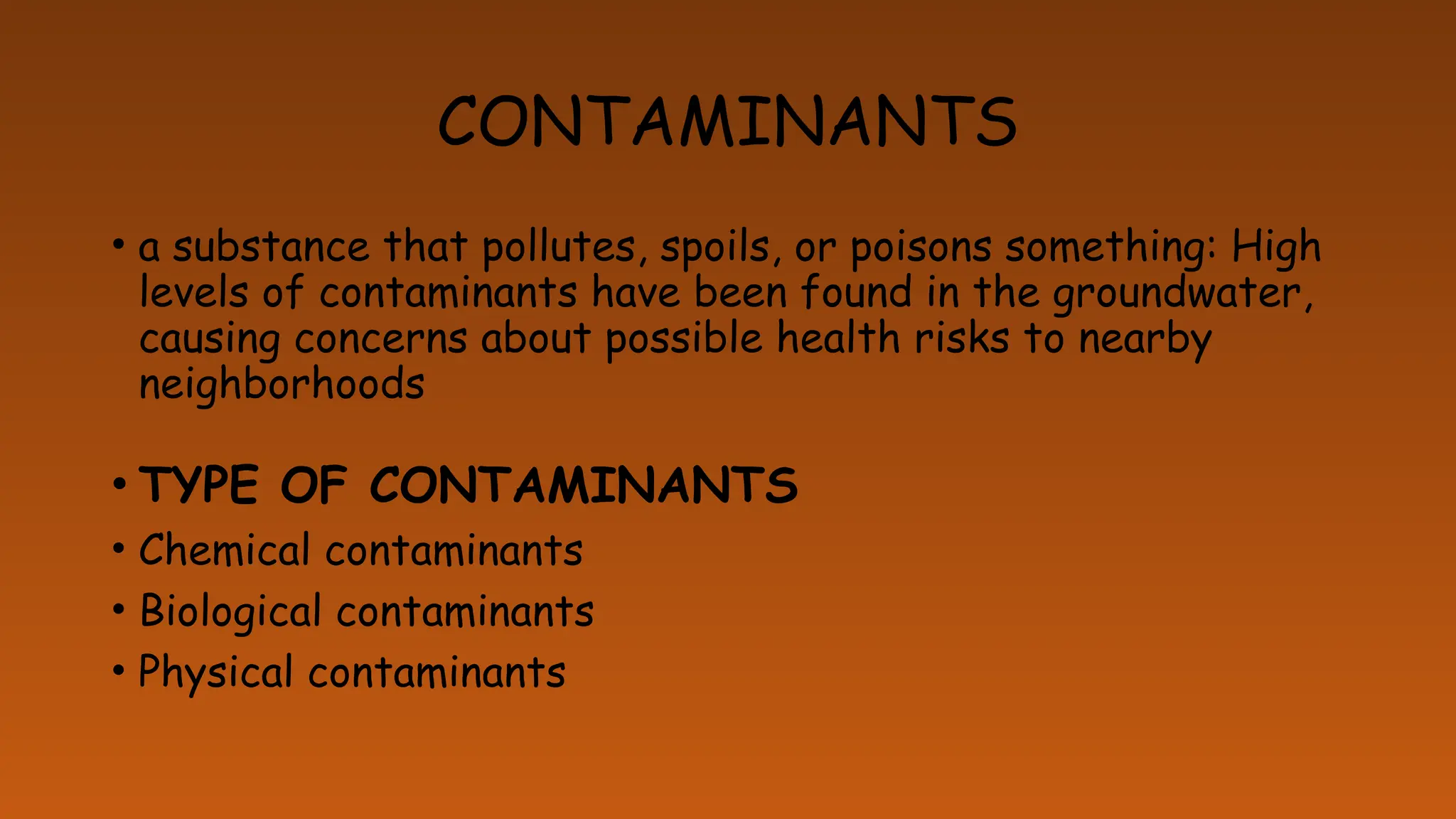 CONTAMINANTS CHEMISTRY contains the basic | PPTX