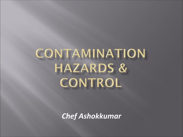Contamination hazards and control | PDF | Infectious Diseases ...
