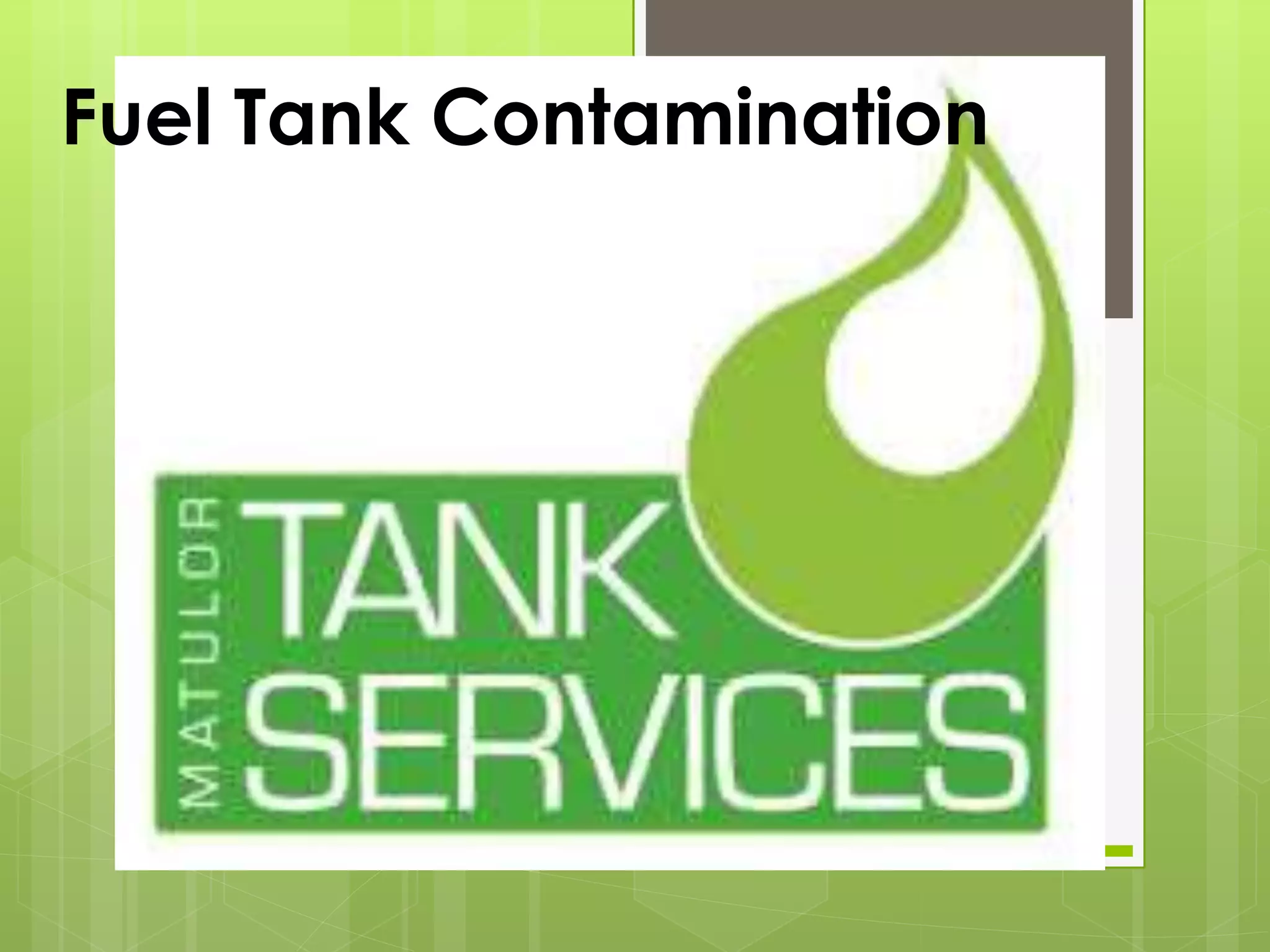 Fuel Tank Contamination | PPT | Free Download